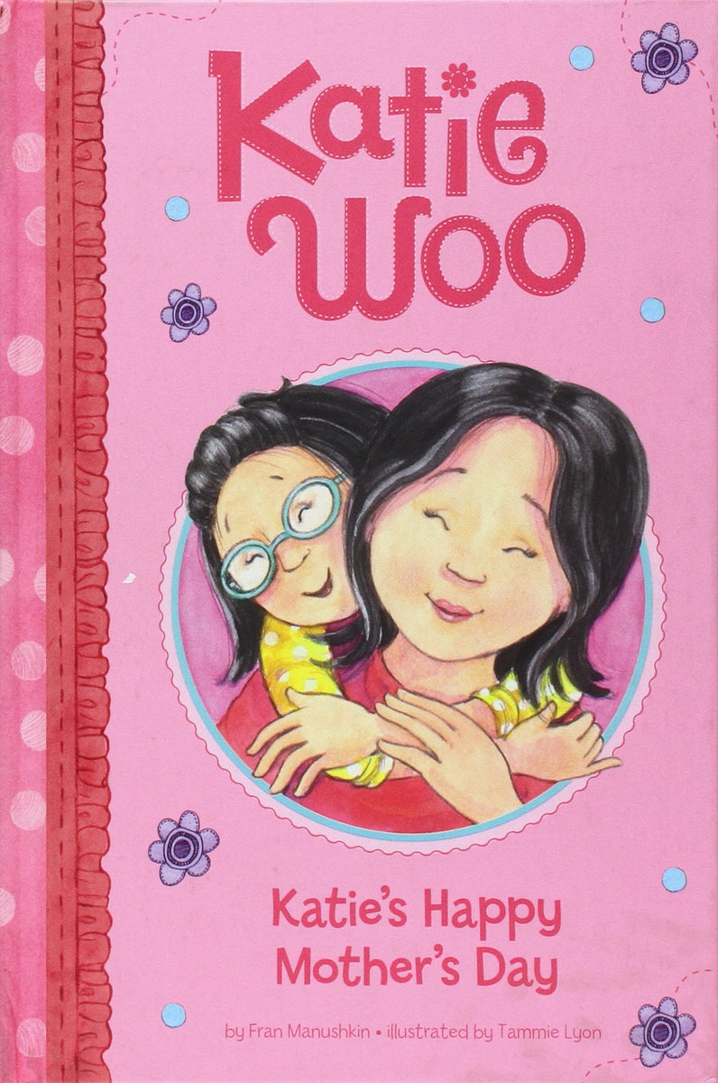 Katie Woo - Katie's Happy Mother's Day – Park Street Books & Toys