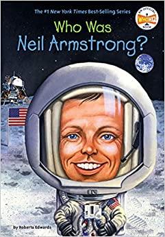 Who Was Neil Armstrong? – Park Street Books & Toys